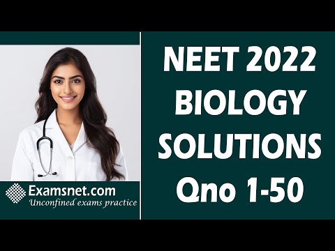 NEET 2022 Exam Biology solved paper with clear explanations for questions 1 to 50