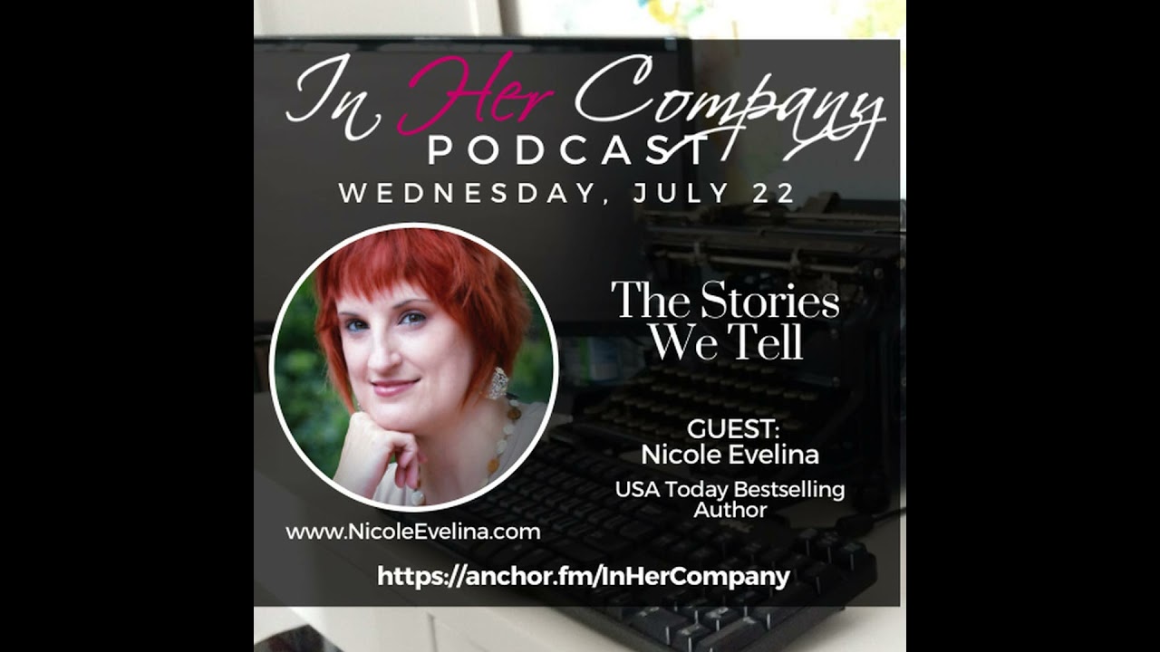Nicole Evelina, USA Today Bestselling Author, The Stories We Tell