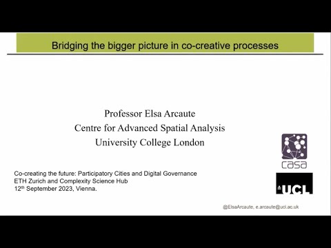 Bridging the Bigger Picture in Co-creative Processes – Elsa Arcaute ...