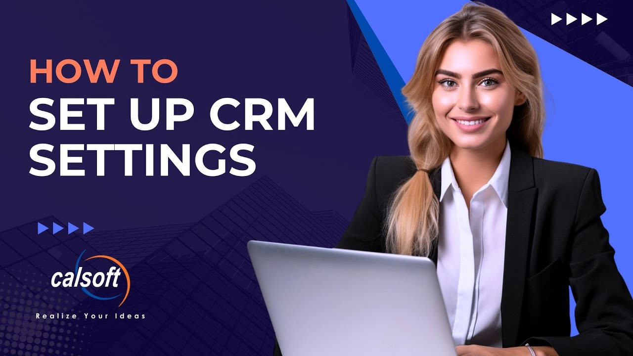 How to Set Up CRM Settings in Calsoft CRM | Step-by-Step Guide #CalsoftCRM #CRMSetup