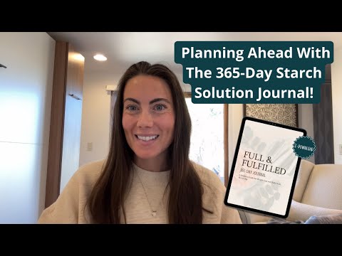 Planning Ahead with the Starch Solution 365-Day Journal
