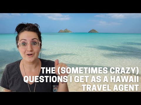 The questions I get as a Hawaii Travel Agent Part 1 | Hawaii Travel Agent FAQ