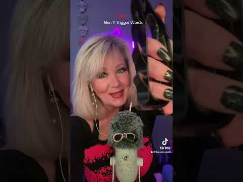 ASMR Gen Y Trigger Words