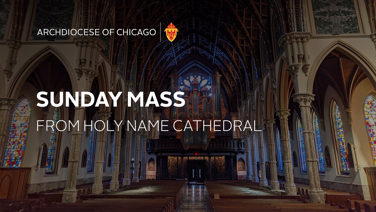 Sunday Mass in English from Holy Name Cathedral - 4/12/2026