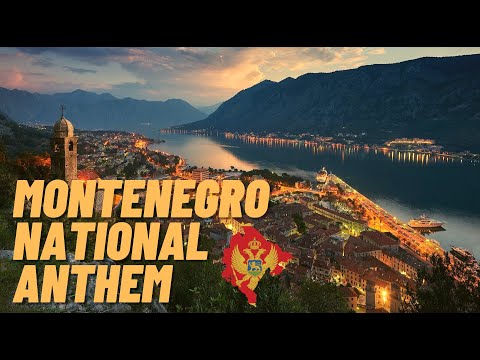 National Anthem of Montenegro - "Oj, svijetla majska zoro"
