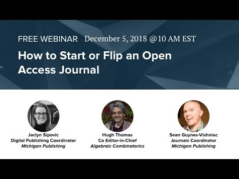 How to Start or Flip an Open Access Journal: Publishers and editors share their stories