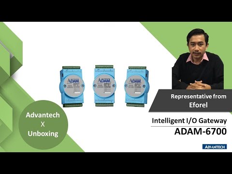ãPartner Unboxingã Intelligent I/O Gateway : ADAM-6700 Series, Advantech (IND)