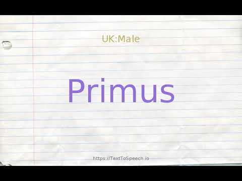 How to pronounce primus