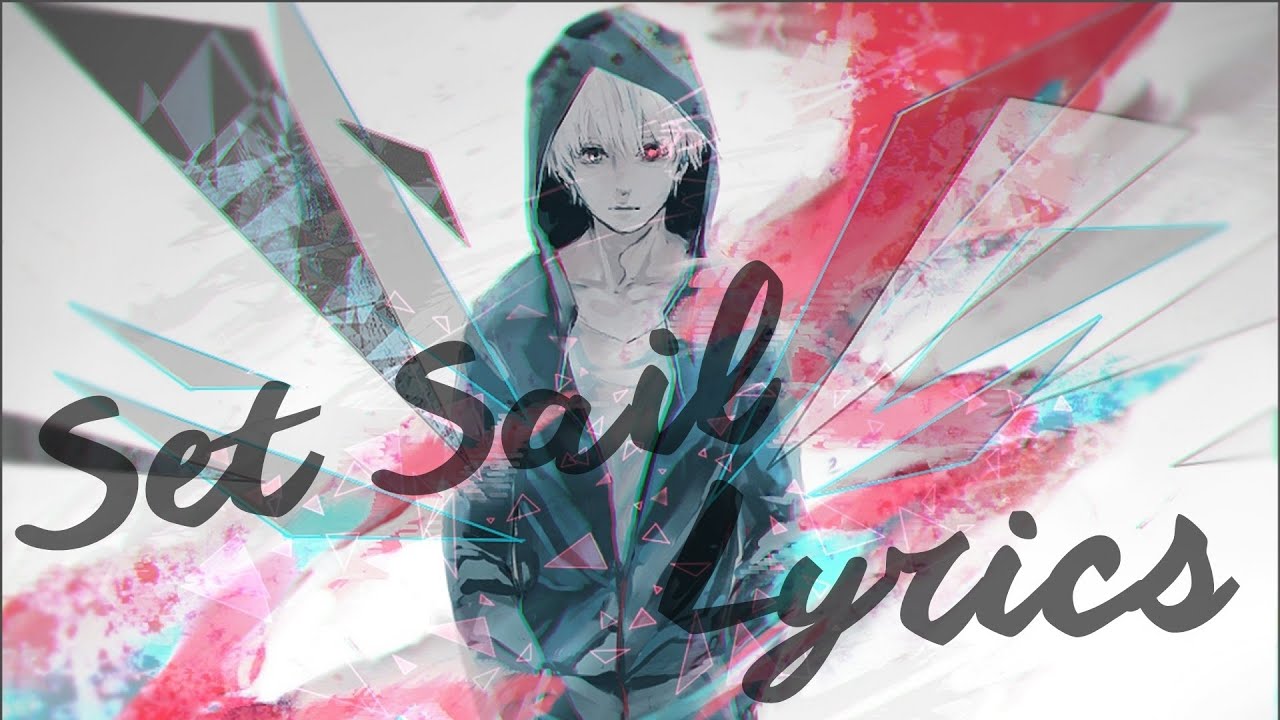 Nightcore - Set Sail