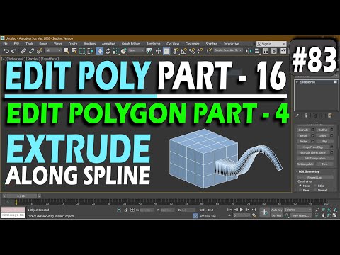 Learn 83 | EXTRUDE ALONG SPLINE | EDIT POLYGON | 3DS MAX FULL TUTORIAL FROM BASIC TO ADVANCE ...
