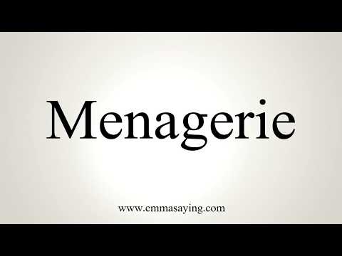 How To Pronounce Menagerie