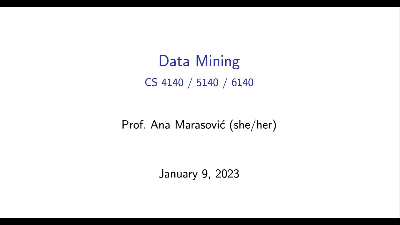 Data Mining (Spring 2023) - Class Overview