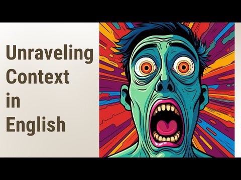 Crack the Code: Unraveling Context in English