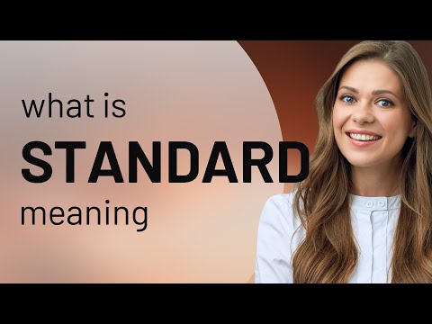 Standard | STANDARD meaning