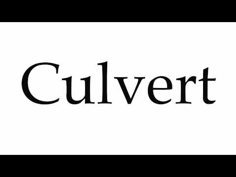 How to Pronounce Culvert