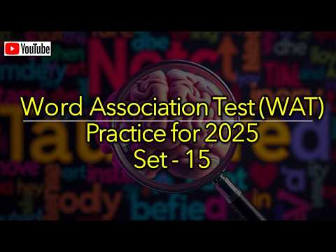 Word Association Test (WAT) Practice 2025 Set 15 | Ace WAT for SSB & Other Psychology Interview 🎖️