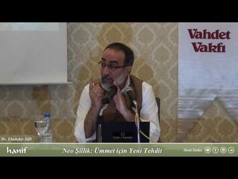 Şiilerin Türkiye'ye Tehlikesi - Dr. Ebubekir Sifil