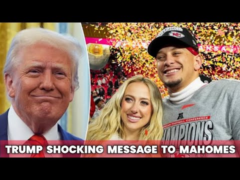 Trump Sends Warm Message to Patrick Mahomes & His ‘Brilliant Wife’ Before Super Bowl LIX!