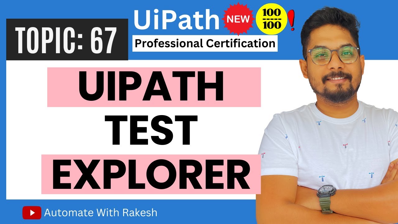 Learn UiPath Test Explorer | What is UiPath Test Explorer and How it Works