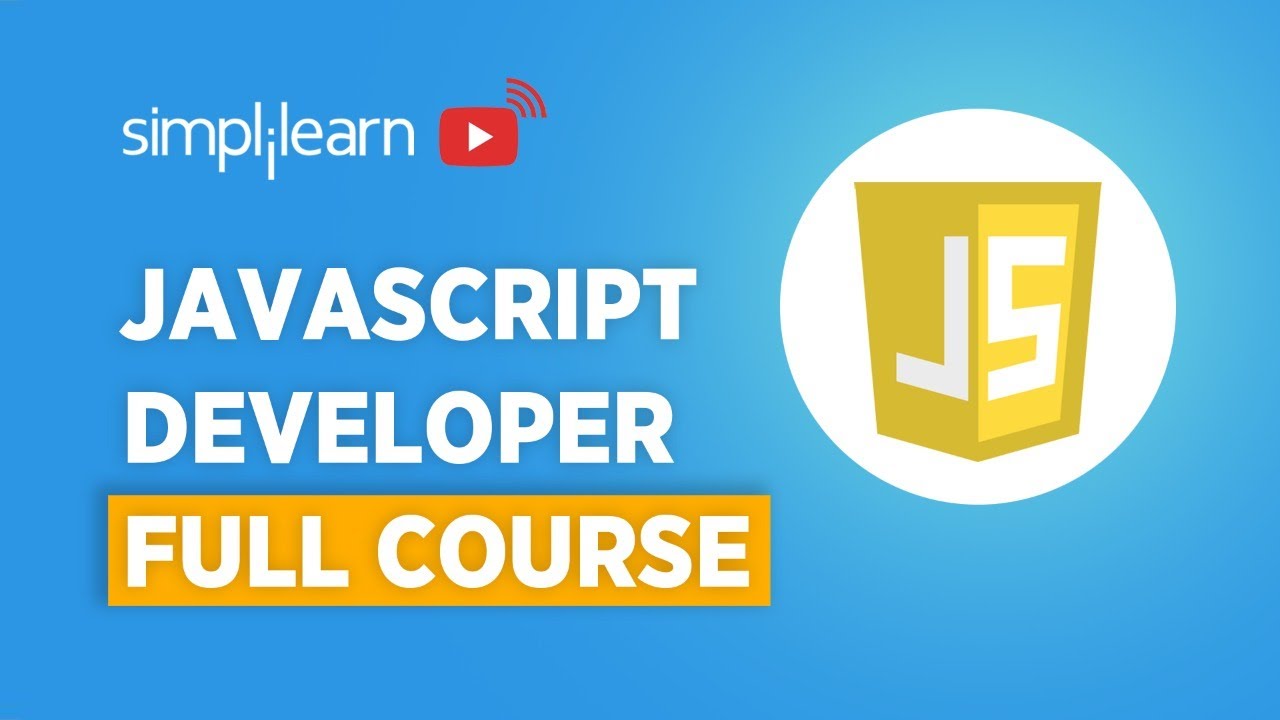 JavaScript Developer Course 2026 | JavaScript Developer Tutorial | JavaScript Tutorial | Simplilearn