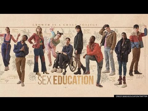 SEX EDUCATION ~ Season 3 ~ Netflix Trailer