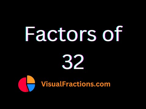 Factors of 32 | Prime Factors, Factor Pairs & More