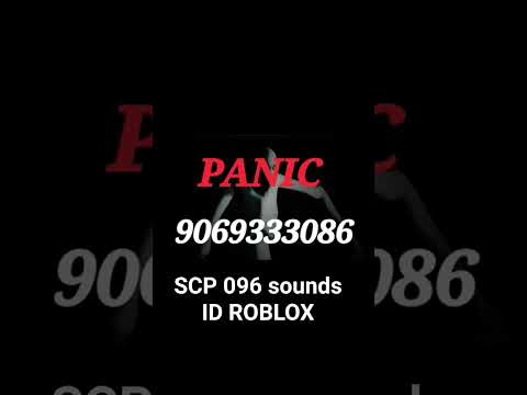 SCP 096 sounds ID ROBLOX