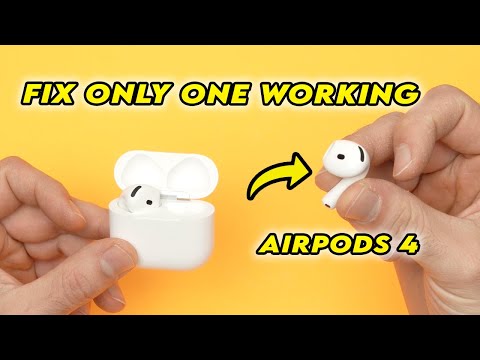 AirPods 4: Fix If One Side is Not Working