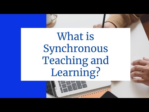 What is Synchronous Teaching and Learning?