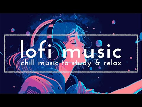 lofi study music - chill beats to relax & study
