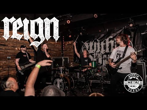 Reign: The Definition of Local Metal (ATXMP Headlining Showcase Artist)
