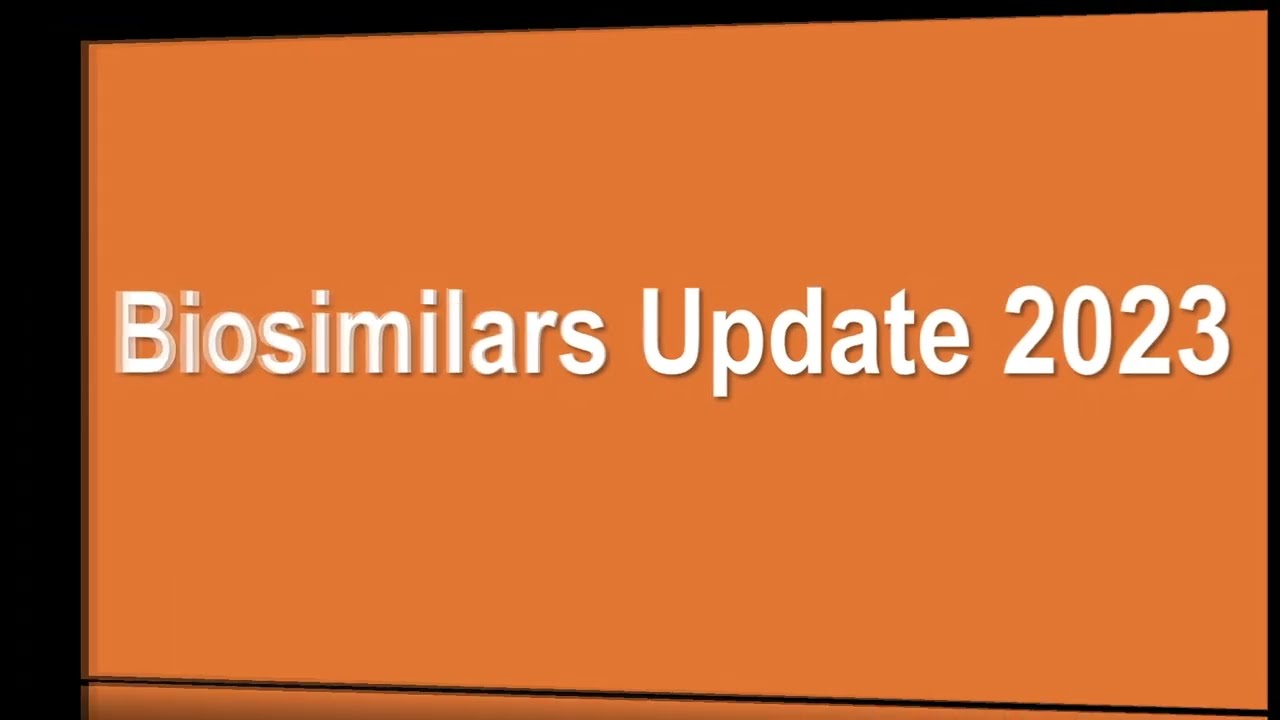Biosimilars Update: Rheumatology and Arthritis Treatment