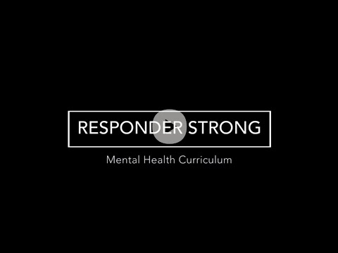 ResponderStrong Mental Health Curriculum Part 1 - Responder Suicide Awareness & Prevention