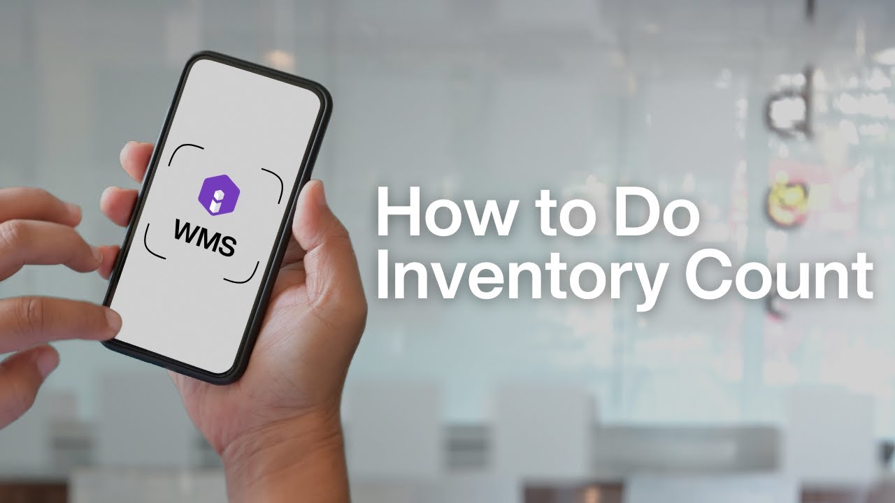 Item WMS - App: Inventory - How to Do Inventory Count