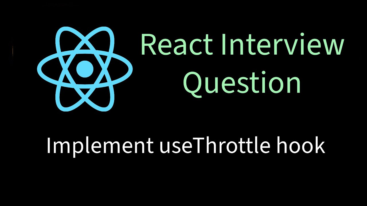 Implement useThrottle hook in React | Solving React interview problems