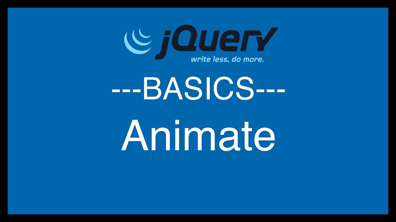 jQuery Basics Tutorial 9 - Animate