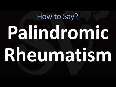 How to Pronounce Palindromic Rheumatism? (CORRECTLY)
