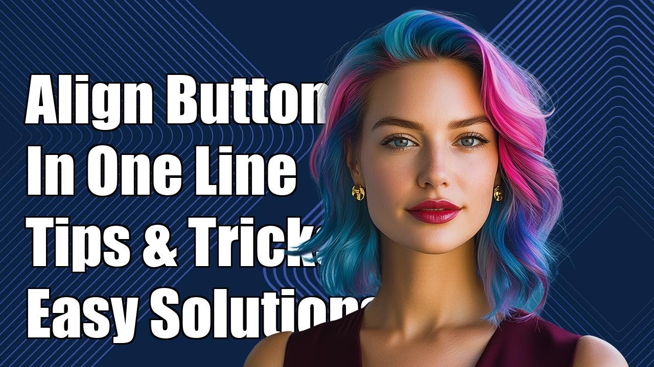 How to Align Bootstrap Buttons in One Line: Tips and Solutions