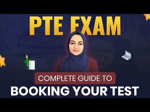 PTE Exam Complete Guide to Booking Your Test