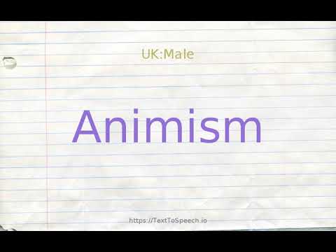 How to pronounce animism