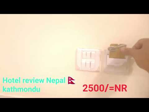 Hotel Review Nepal Kathmandu 🇳🇵 2500/=