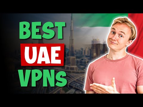 What's The Best VPN to UAE Server Locations?