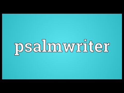 Psalmwriter Meaning