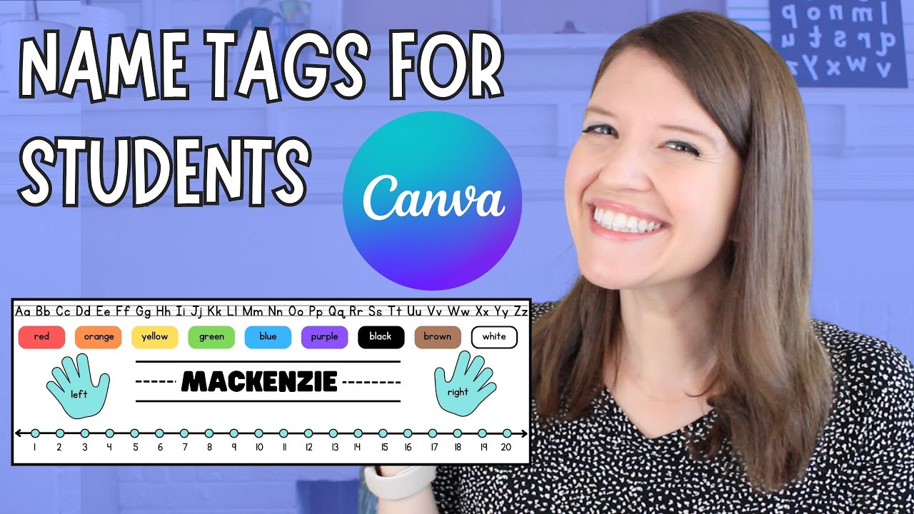 Canva for Teachers | Student Name Tags Tutorial