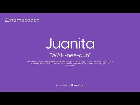 How to Pronounce Juanita