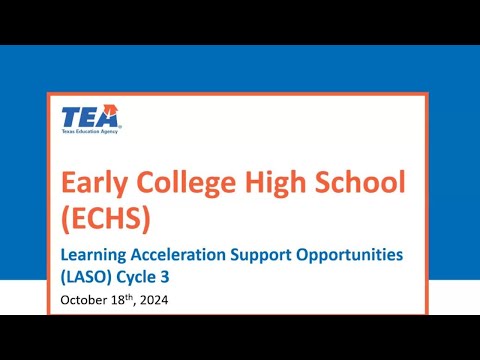 LASO Cycle 3 - Early College High School Webinar (10.18.24)