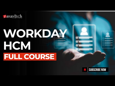 Workday HCM Full Course | ZaranTech