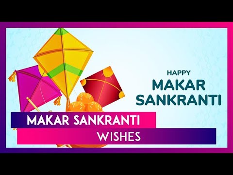 Makar Sankranti 2025 Wishes, Messages, Quotes And Greetings To Celebrate The Auspicious Occasion