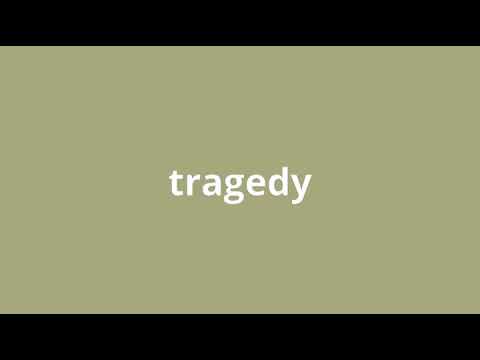 what is the meaning of tragedy