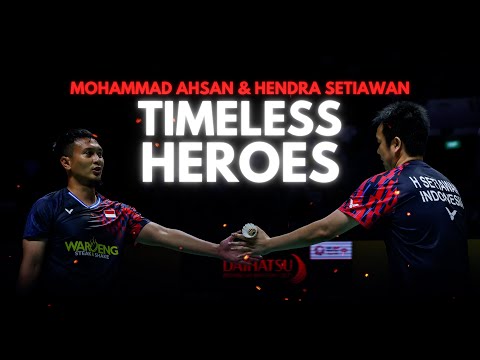 Mohammad Ahsan & Hendra Setiawan | Timeless Heroes